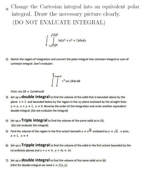 Solved Change the Cartesian integral into an equivalent | Chegg.com