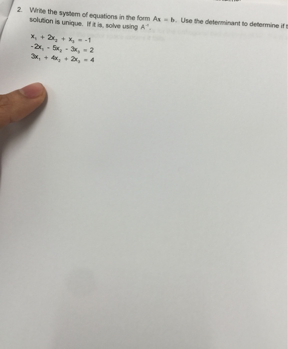 Solved Write the system of equations in the form Ax = b. Use | Chegg.com