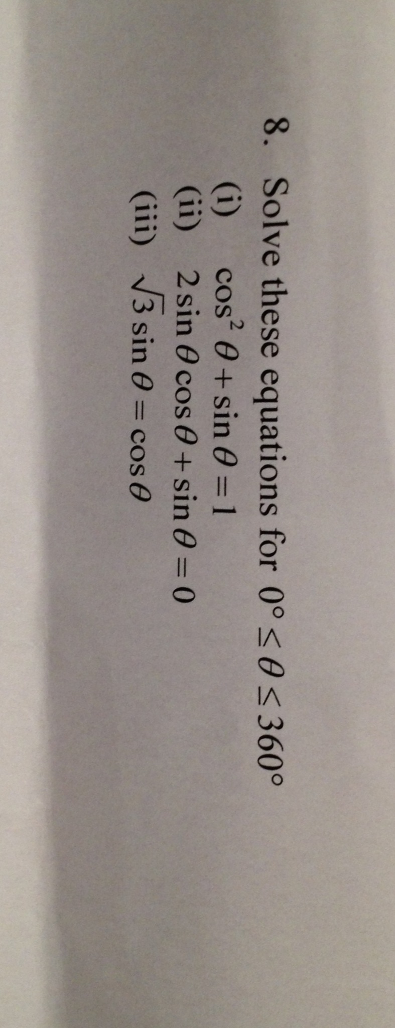 Solved Solve these equations for 0 degree le theta le 360 | Chegg.com