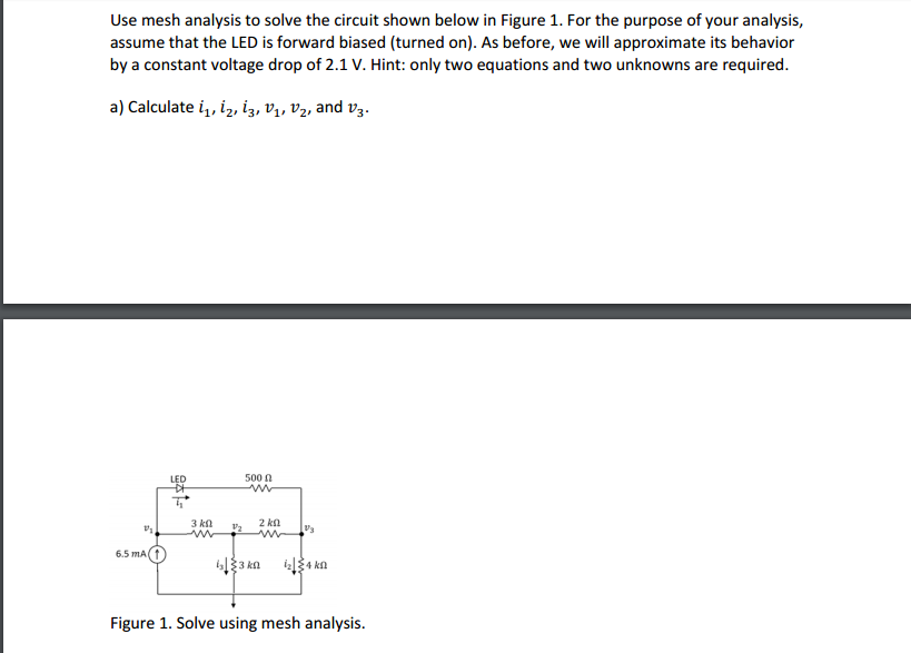 Solved Use mesh analysis to solve the circuit shown below in | Chegg.com