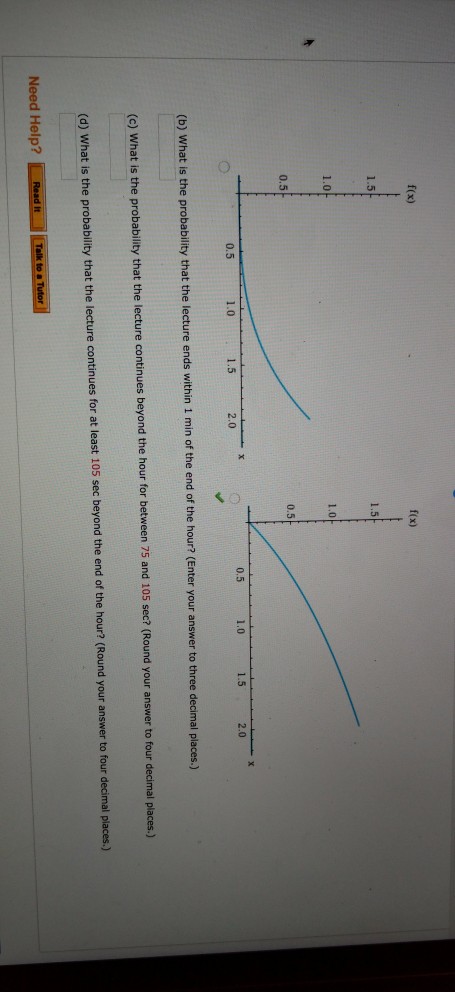 Solved A college professor never finishes his lecture before | Chegg.com