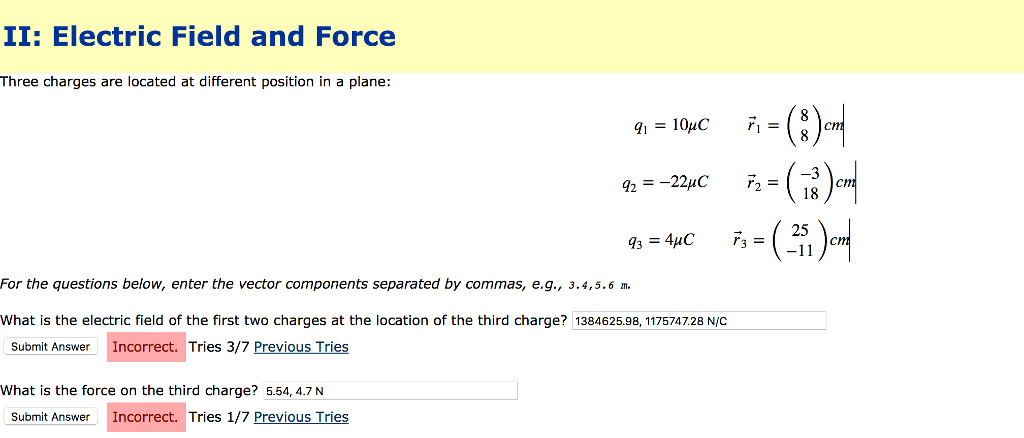 Solved II: Electric Field and Force Three charges are | Chegg.com