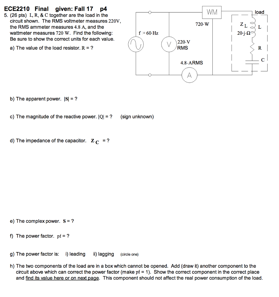 Solved ECE2210 Final given: Fall 17 p4 5. (26 pts) L, R, & C | Chegg.com