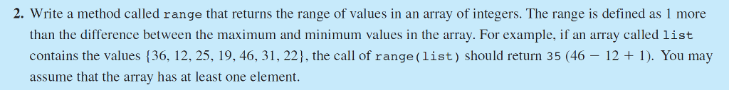 Solved Write A Method Called Range That Returns The Range Of