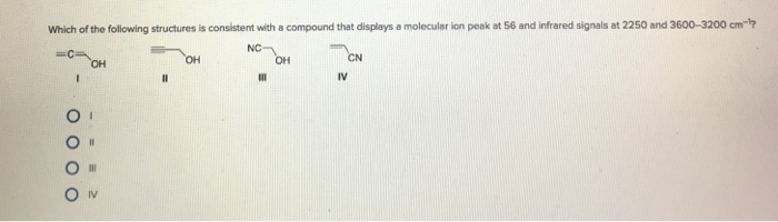 Solved Which of the following structures is consistent with | Chegg.com