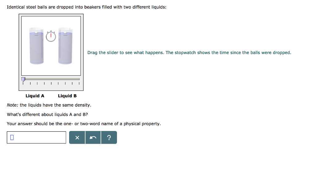 Solved Identical steel balls are dropped into beakers filled | Chegg.com