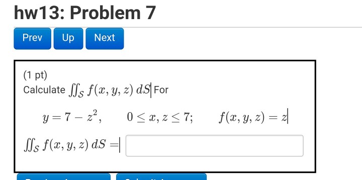 Solved Calculate integral integral_s f(x, y, z) dS| For y = | Chegg.com