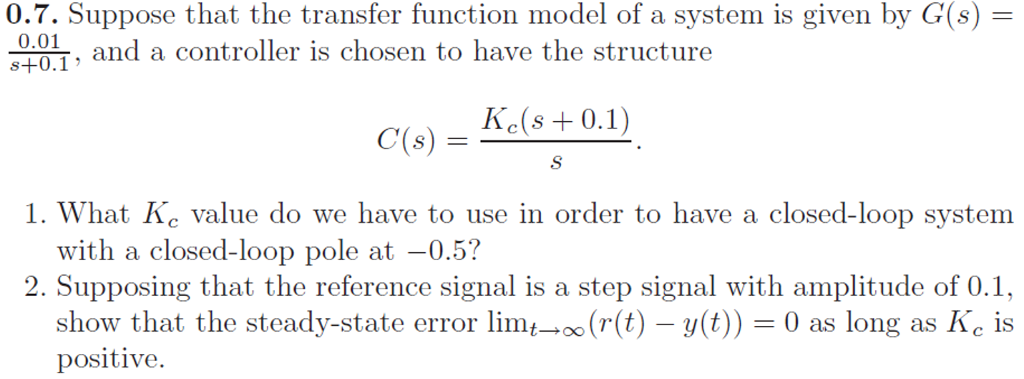 Solved Suppose that the transfer function model of a system | Chegg.com