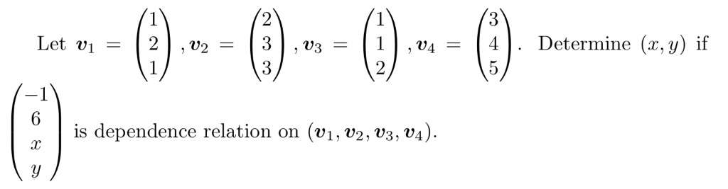Solved 0-0- 2 is dependence relation on (vi, v2, v3, v4). | Chegg.com