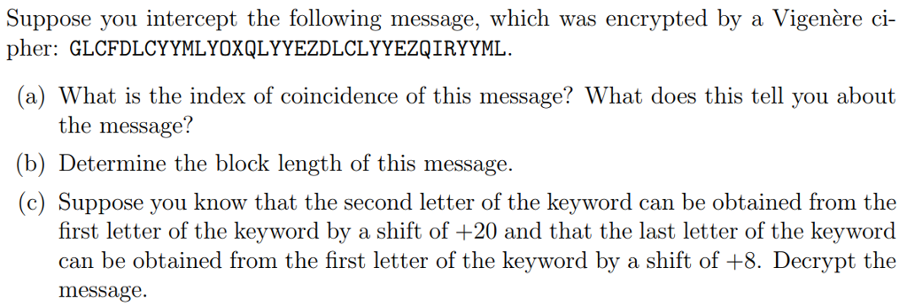 Solved Suppose you intercept the following message, which | Chegg.com