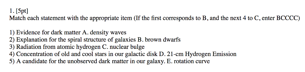 Solved 1. [5pt] Match each statement with the appropriate | Chegg.com