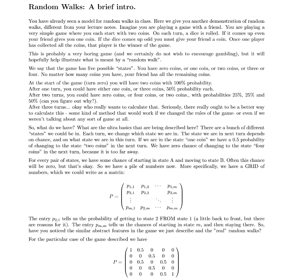 Random Walks: A brief intro You have already seen a | Chegg.com
