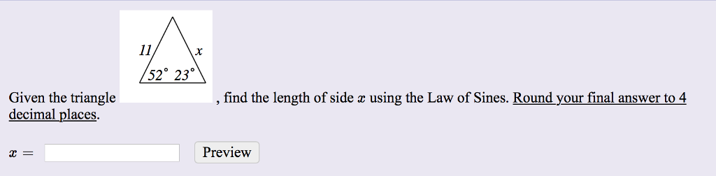 Solved Given the triangle find the length of side x using | Chegg.com