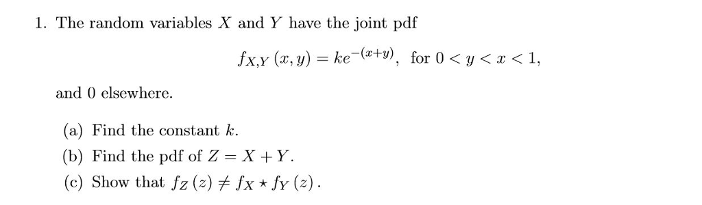 Solved 1. The random variables X and Y have the joint pdf | Chegg.com