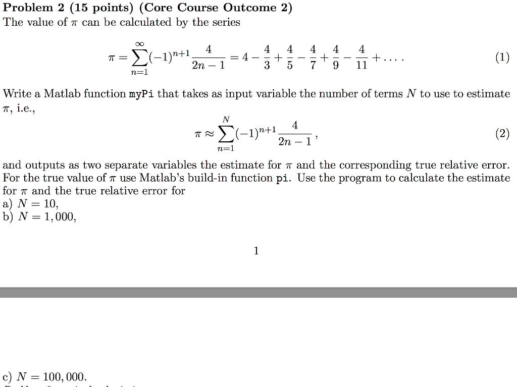 Solved The Value Of Pi Can Be Calculated By The Series Pi