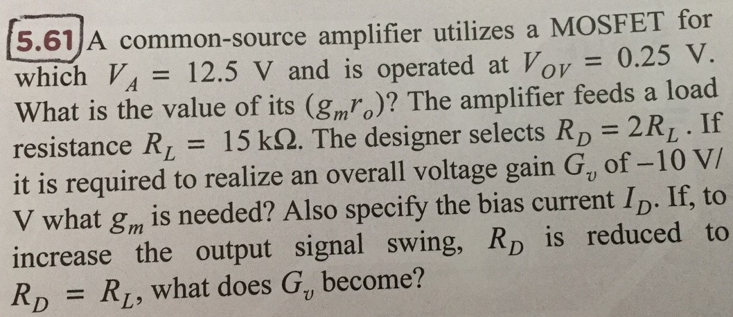 Solved A common-source amplifier utilizes a MOSFET for which | Chegg.com