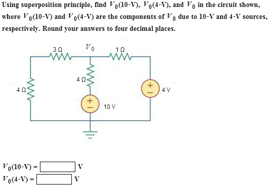 Solved Using superposition principle, find vo(10-V), | Chegg.com