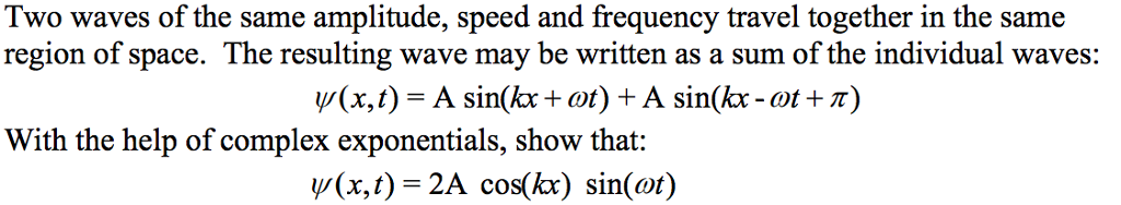 Solved Two waves of the same amplitude, speed and frequency | Chegg.com