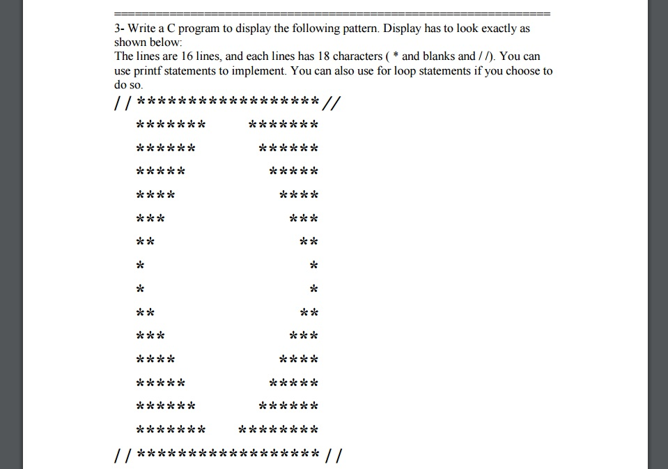 Solved Write a C program to display the following pattern. | Chegg.com