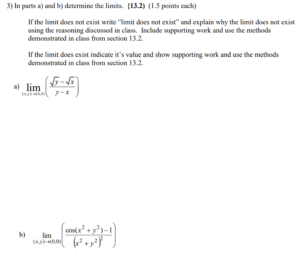 Solved 3) In parts a) and b) determine the limits. 13.2) | Chegg.com