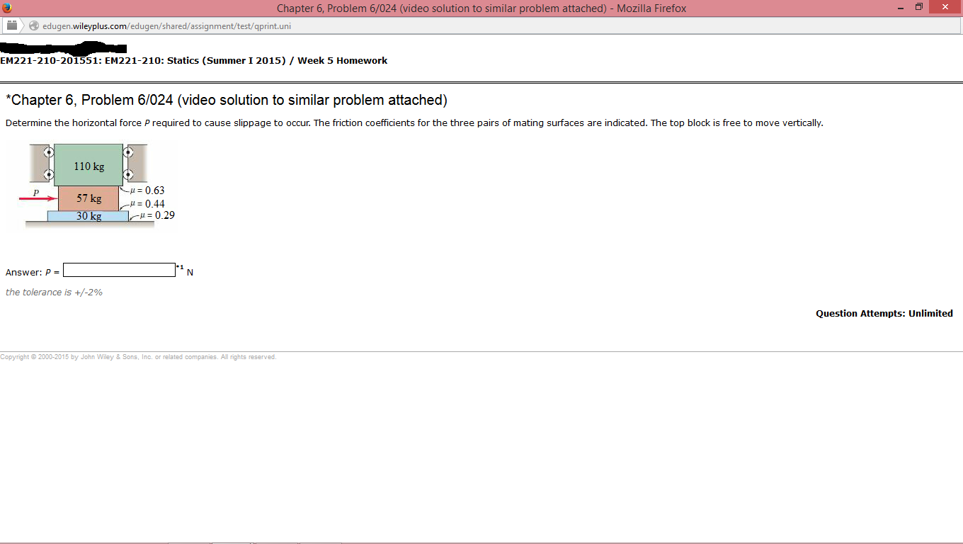 Solved Determine The Horizontal Force P Required To
