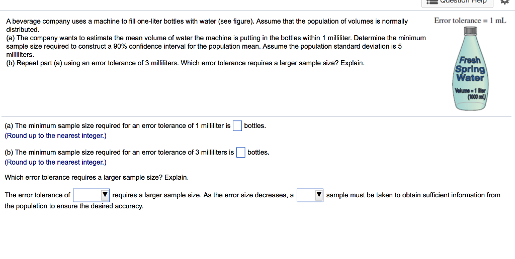 Solved Error tolerance= 1 mL A beverage company uses a | Chegg.com