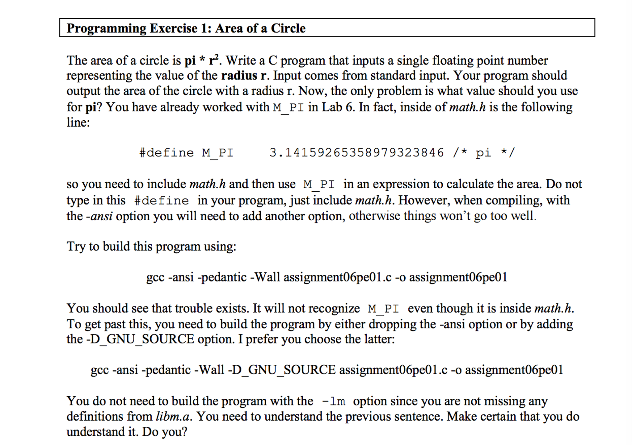 The area of a circle is pi * r^2. Write a C program | Chegg.com