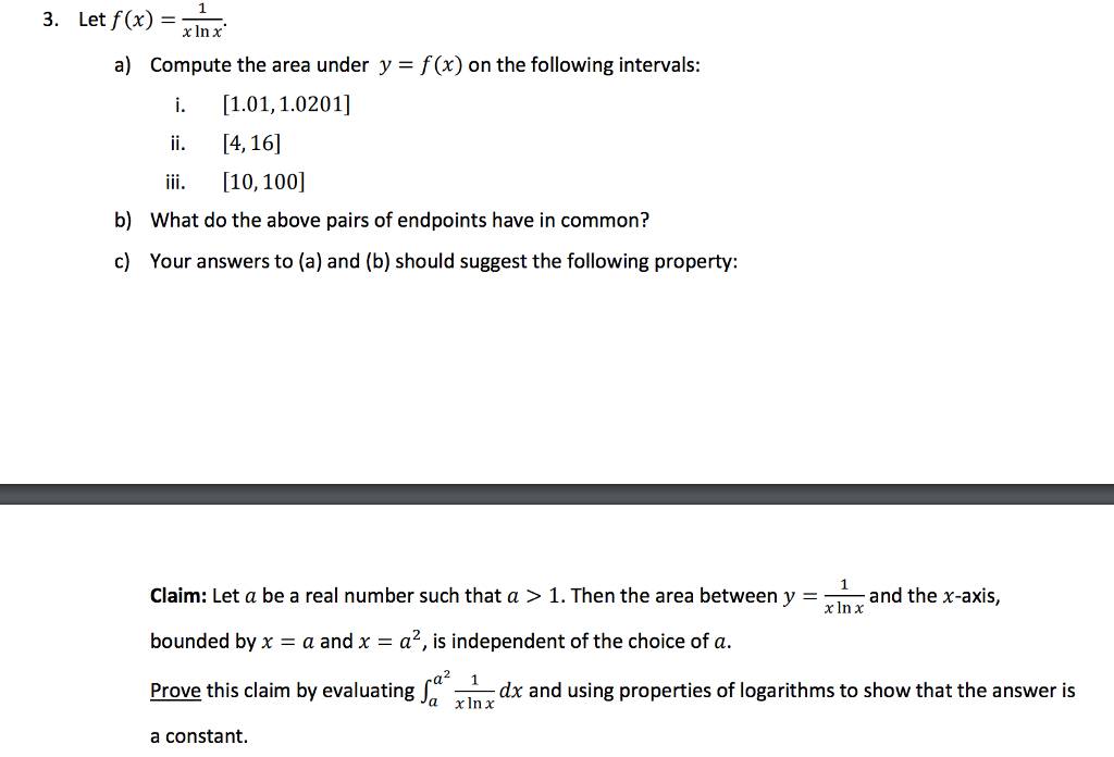 Solved Let f(x) = 1/x ln x. a) Compute the area under y = | Chegg.com
