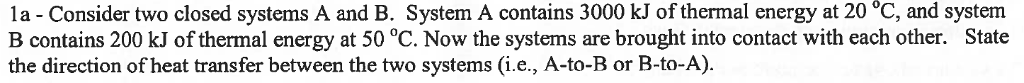 Solved Consider two closed systems A and B. System A | Chegg.com