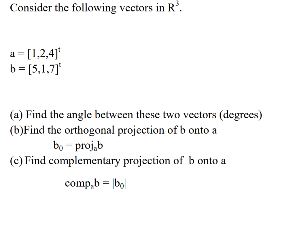 Solved Consider the following vectors in R^3. a = [1, 2, | Chegg.com