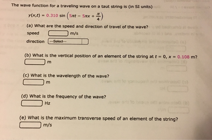 Solved The wave function for a traveling wave on a taut | Chegg.com