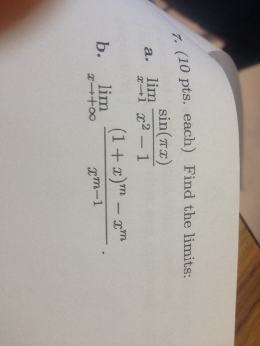 Solved Find the limits: lim_x rightarrow 1 sin(pi x)/x^2 - 1 | Chegg.com