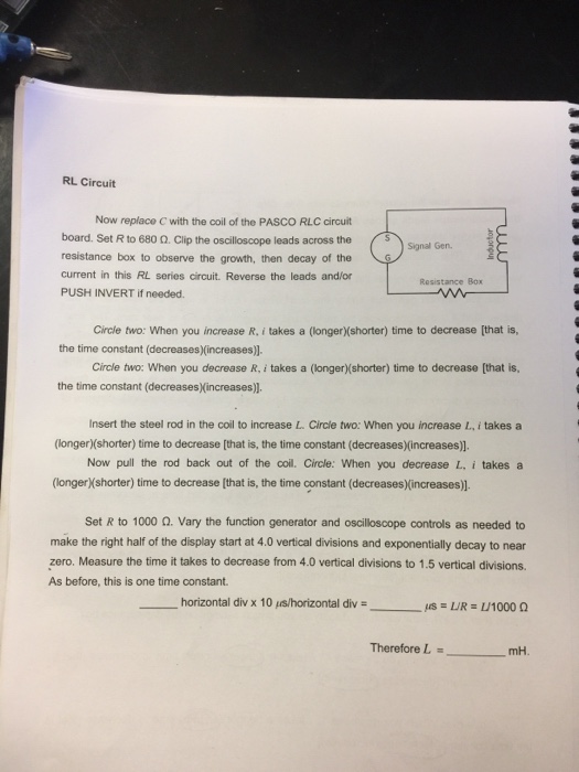 Solved Now replace C with the coil of the PASCO RLC circuit | Chegg.com