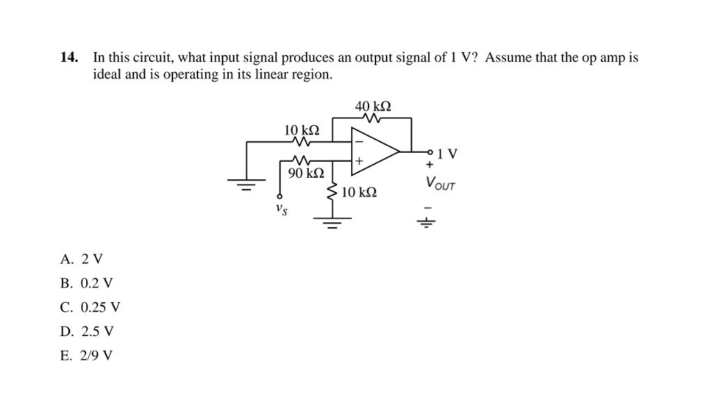 Solved In this circuit, what input signal produces an output | Chegg.com
