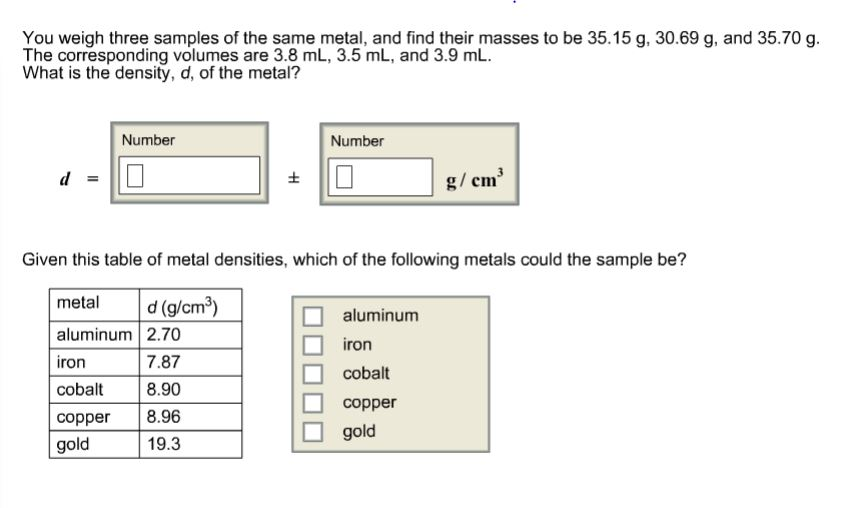 Solved You weigh three samples of the same metal, and find | Chegg.com