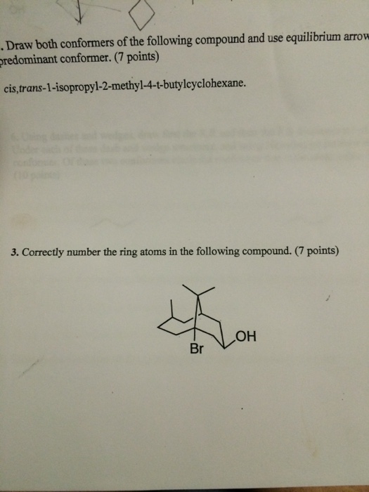 Solved Draw both conformers of the following compound and | Chegg.com