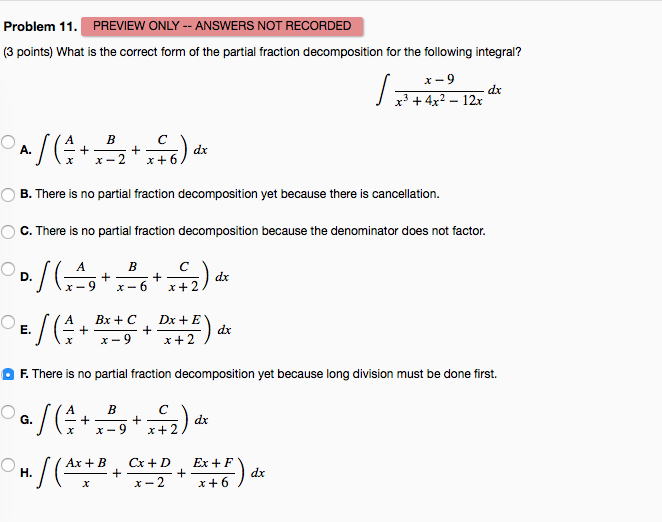 Solved What is the correct form of the partial fraction | Chegg.com
