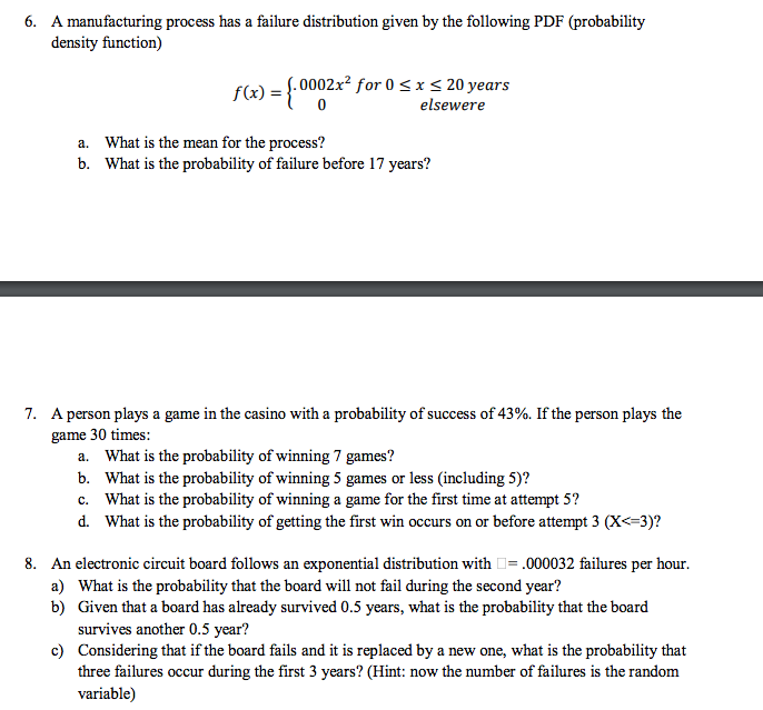 Solved A manufacturing process has a failure distribution | Chegg.com