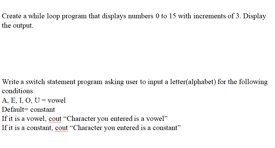 Solved Create A While Loop Program That Displays Numbers 0 7524