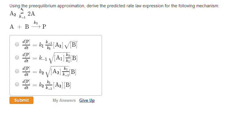 Solved Using the preequilibrium approximation, derive the | Chegg.com