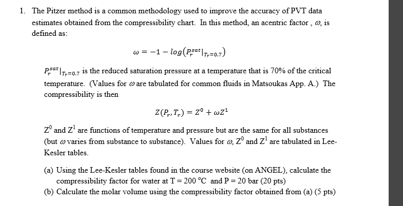 Solved 1. The Pitzer method is a common methodology used to | Chegg.com