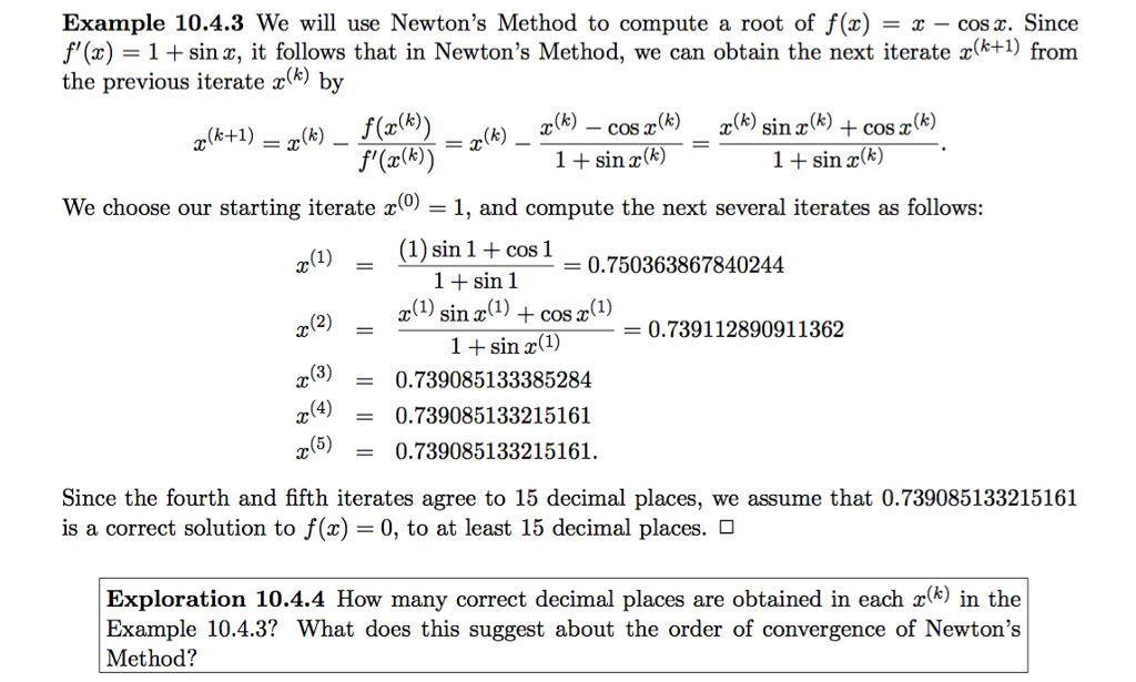 Solved Example 10.4.3 We will use Newton's Method to compute | Chegg.com