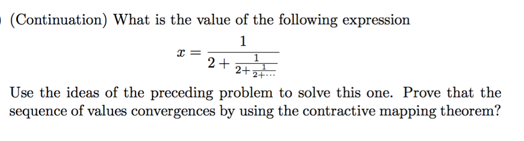 Solved (Continuation) What is the value of the following | Chegg.com