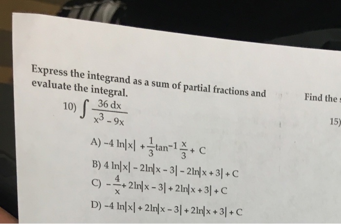 Solved Express the integrand as a sum of partial fractions | Chegg.com