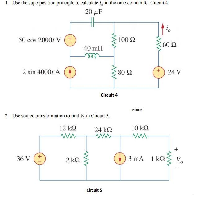 Solved Use the superposition principle to calculate i_0 in | Chegg.com