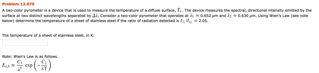 Solved Problem 12.070 A two-color pyrometer is a device that | Chegg.com