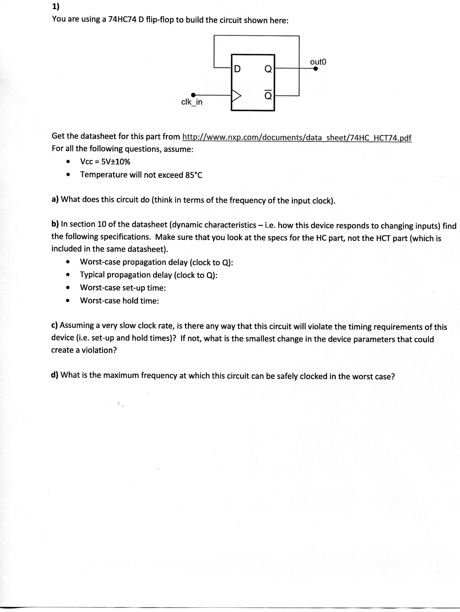 Solved You are using a 74HC74 D flip-flop to build the | Chegg.com