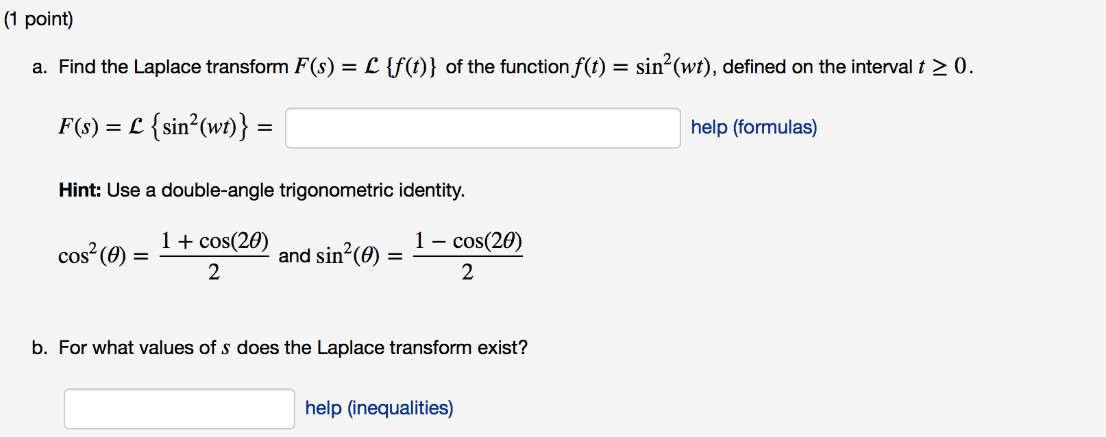 Solved Find the Laplace transform F(s) = L{f(t)} of the | Chegg.com