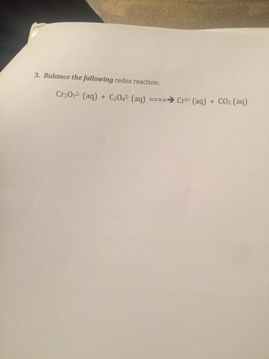 Solved Balance the following redox reaction: | Chegg.com