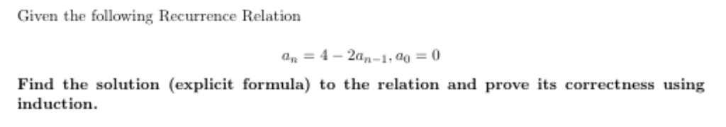 Solved Given the following Recurrence Relation 2an-1, ao | Chegg.com